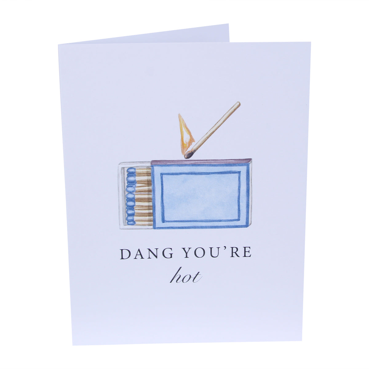 Dang You're Hot Greeting Card – Barrel Down South